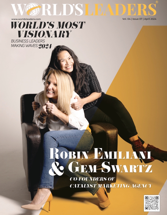 World’s Leaders Magazine Awards Robin Emiliani & Gem Swartz as Two of the World’s Most Visionary ...